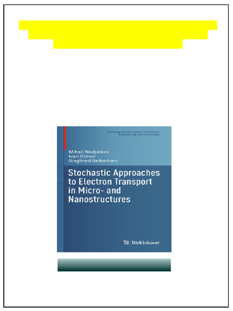 Stochastic Approaches to Electron Transport in Micro and Nanostructures Mihail Nedjalkov Ivan ...