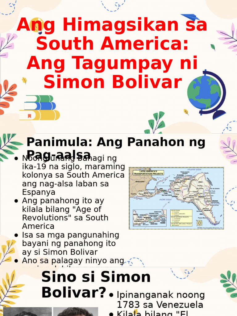 AP8 Q2 G2.Paglaganap NG Nasyonalismo Sa Asya at Amerika) 2. Himagsikan Sa South America (Simon ...