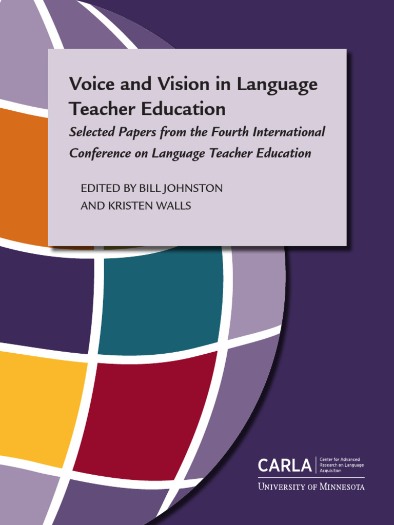 Voice and Vision Selected Papers 4thLTE | PDF | Teacher Education ...