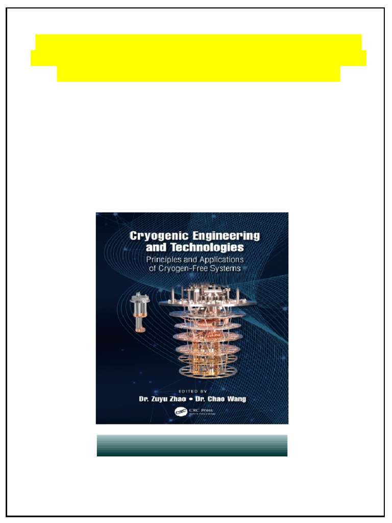 Cryogenic Engineering and Technologies: Principles and Applications of ...