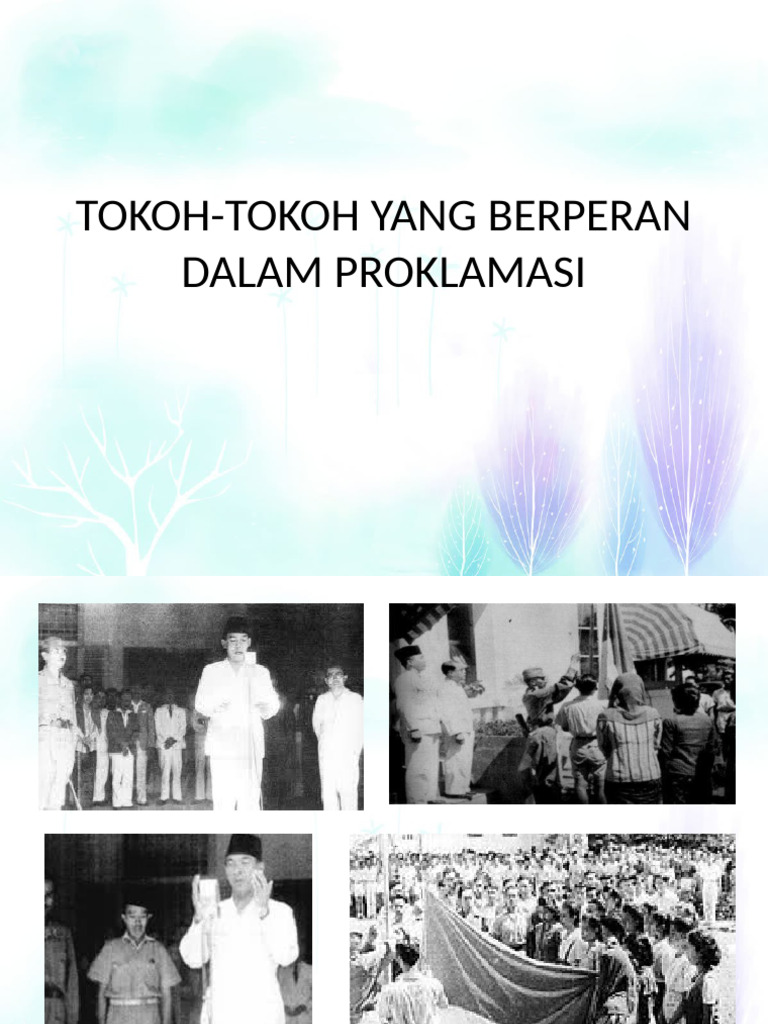 Tokoh-Tokoh Yang Berperan Dalam Proklamasi | PDF
