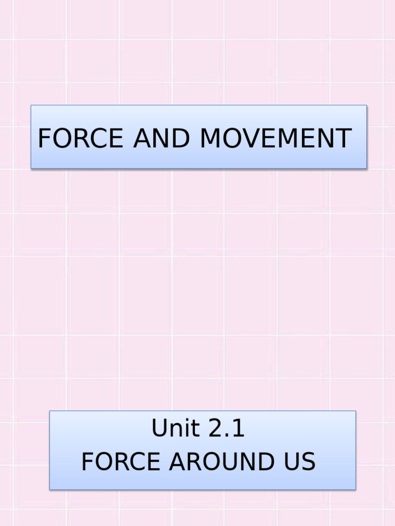 Unit 2 Force and Movement | PDF | Force