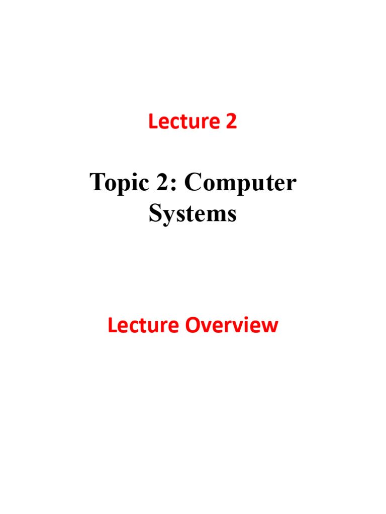 CIT 107 Lecture 2 Computer System | PDF | Central Processing Unit | Mainframe Computer