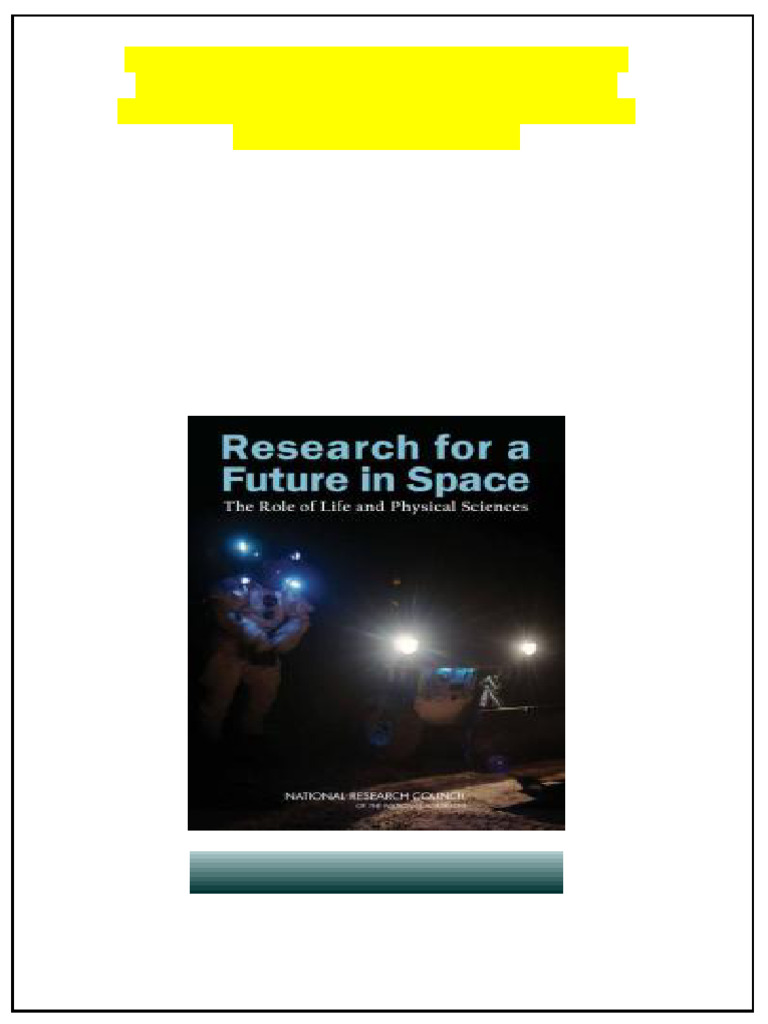 Research for a Future in Space The Role of Life and Physical Sciences ...