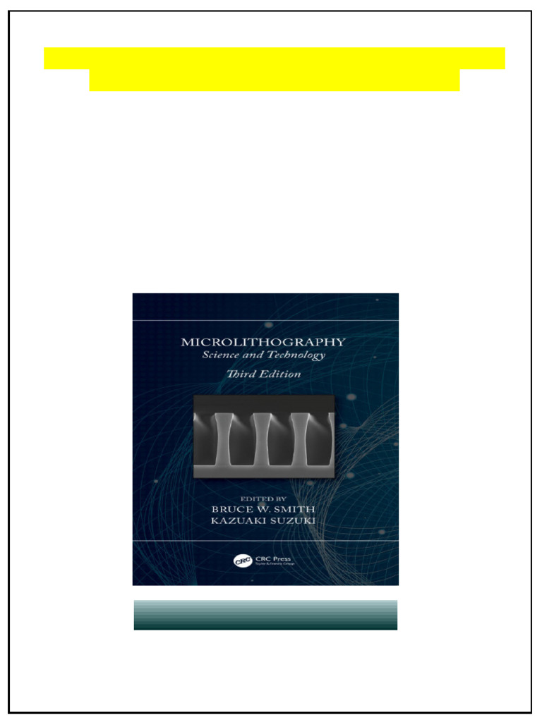 Microlithography Science and Technology 3rd Edition Bruce W. Smith ...