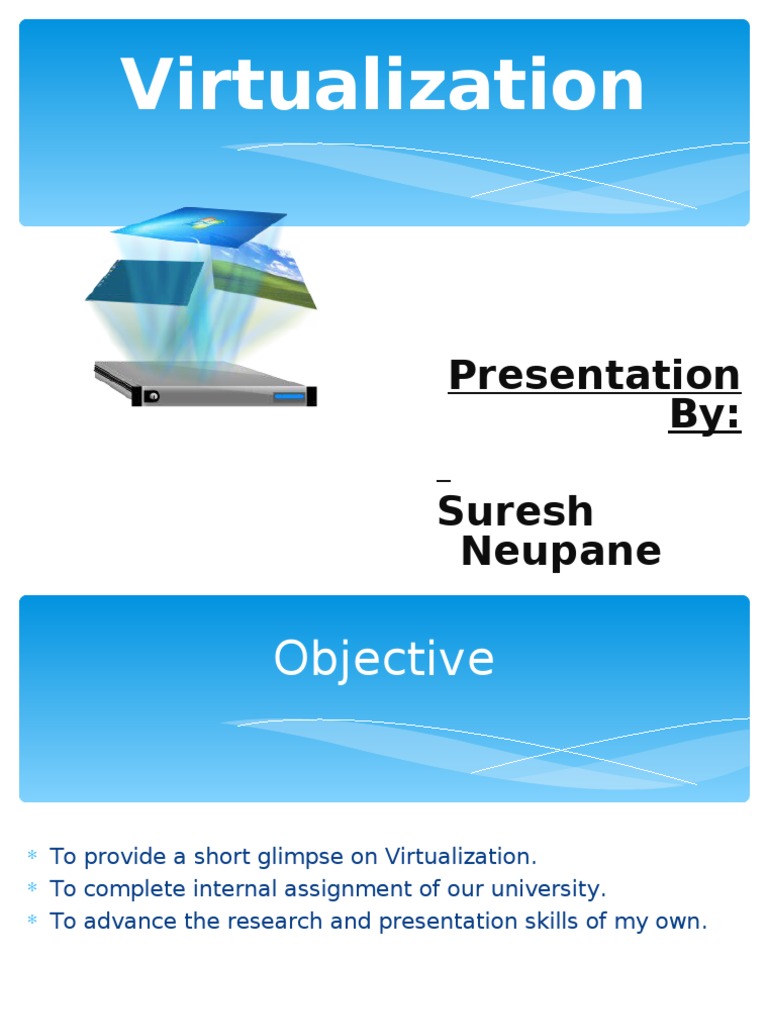 Virtualization: Presentation By: Suresh Neupane | PDF | Virtual Machine ...