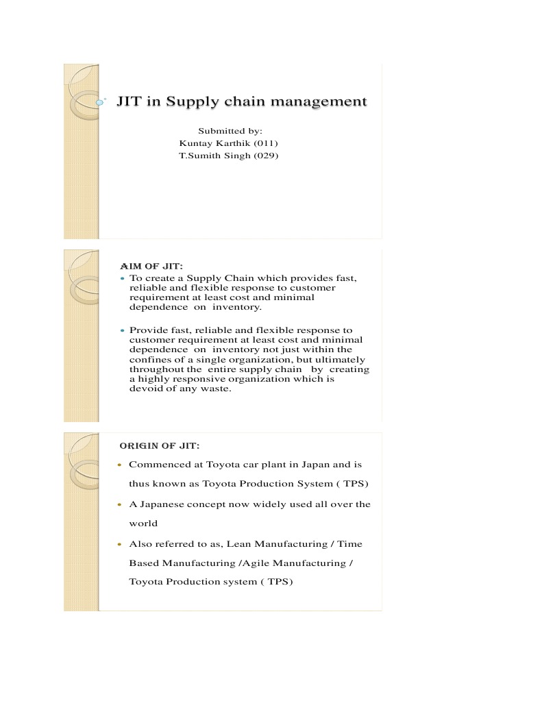 Jit In Supply Chain Management Aims To Provide Fast Reliable Response