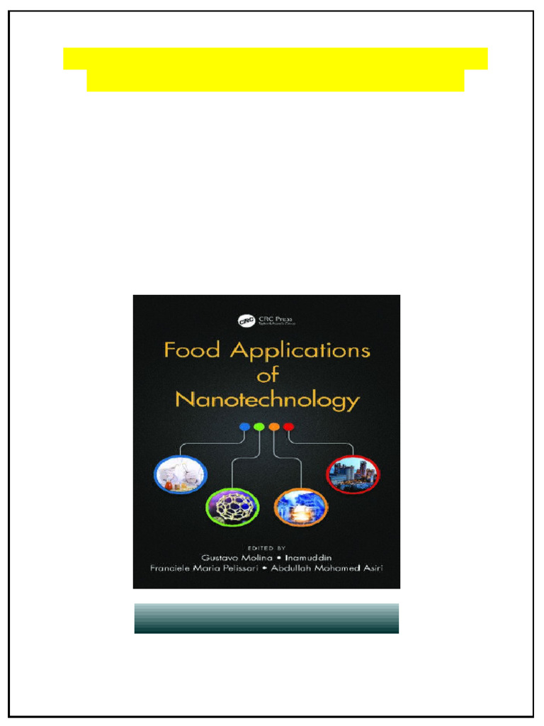 Food Applications of Nanotechnology 1st Edition Gustavo Molina (Editor ...