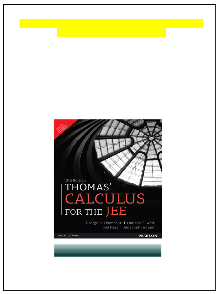 Thomas' Calculus For The JEE 13th Edition George B. Thomas JR Full ...