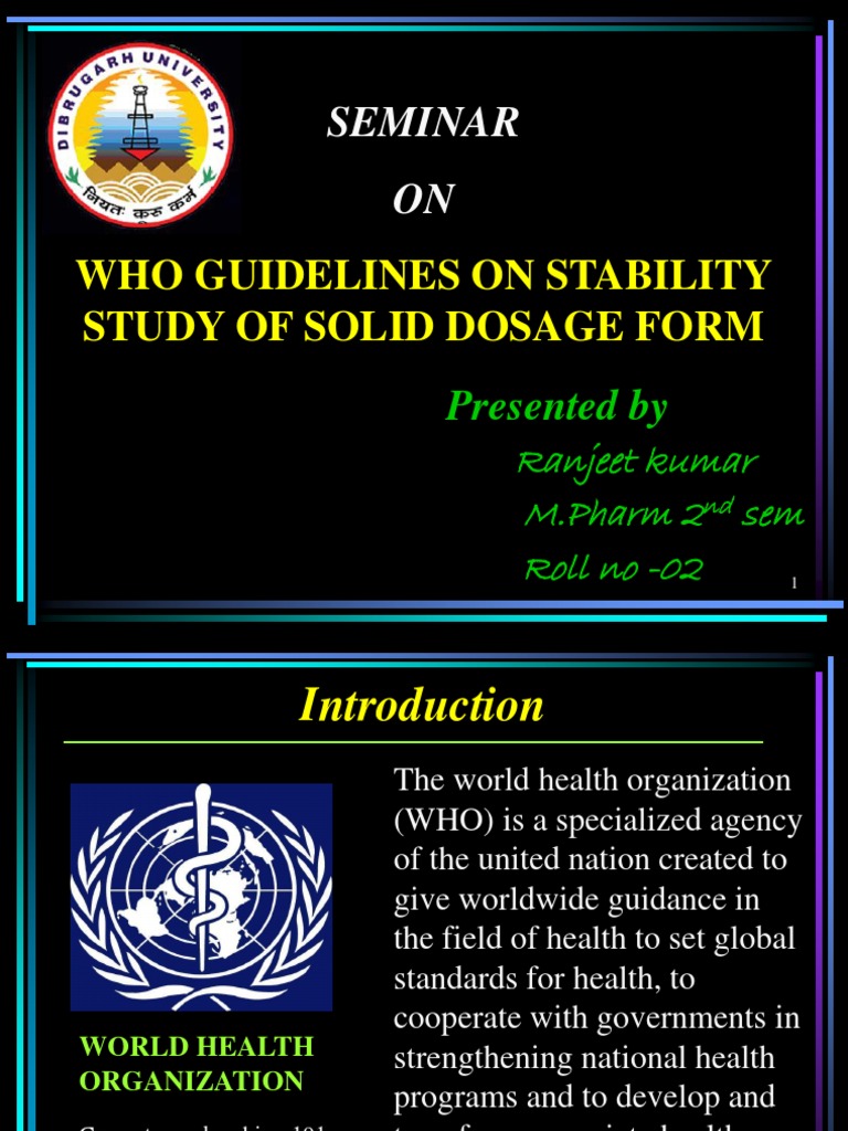 Seminar ON: Who Guidelines On Stability Study of Solid Dosage Form ...