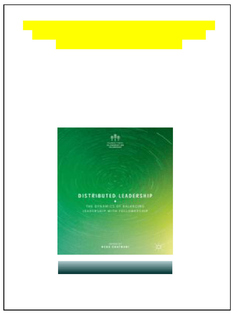 Distributed Leadership: The Dynamics of Balancing Leadership With ...