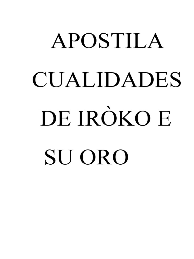 Apostilla Calidades de Iròko y Sus Orós | PDF | Productos extranjeros