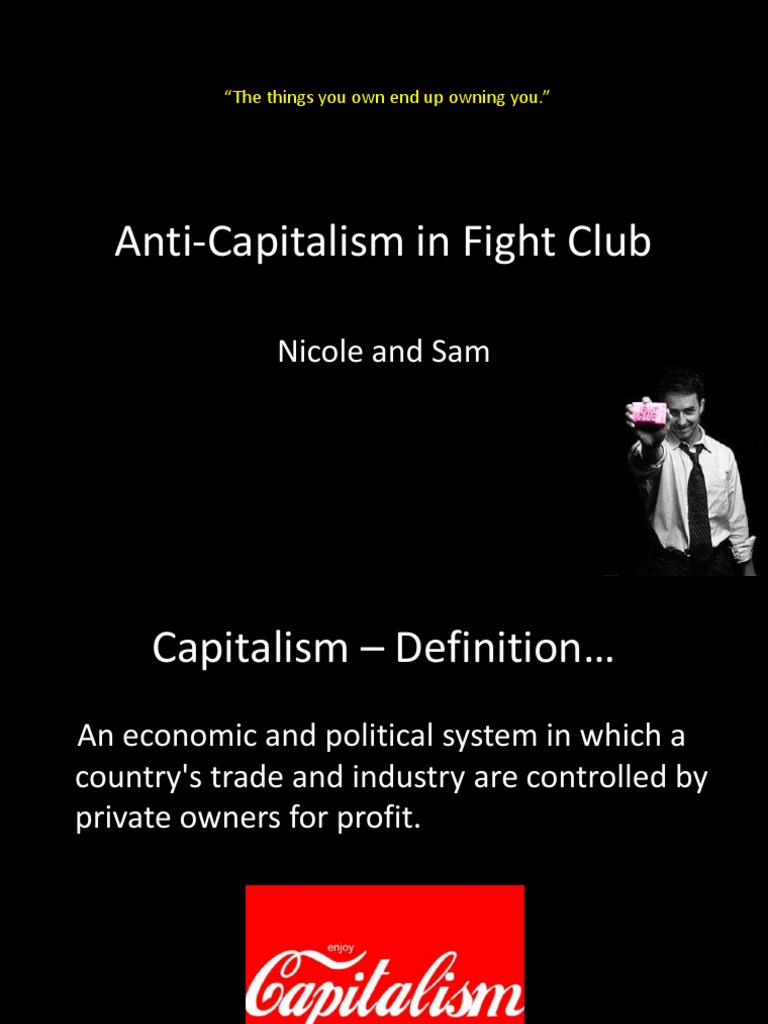 Anti-Capitalism in Fight Club | PDF | Consumerism | Capitalism