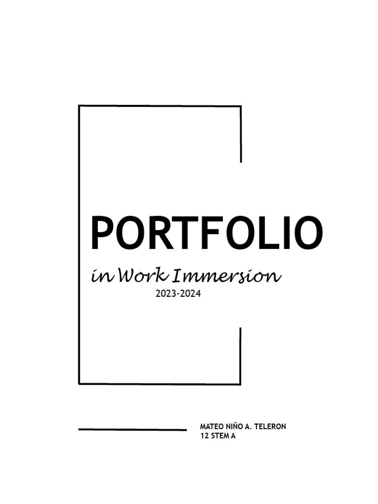 Work Immersion Portfolio Format | PDF | Learning | Behavior Modification