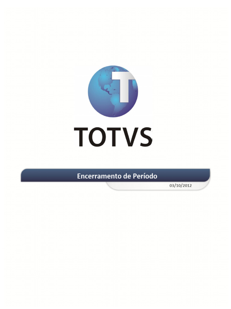 TOTVS AP - Encerramento Do Período | PDF | Informática