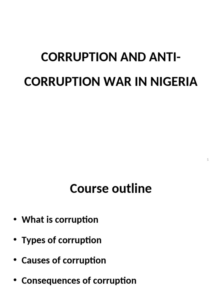 Slides On GST 105 Corruption and Anti-Corruption War in Nigeria | PDF ...