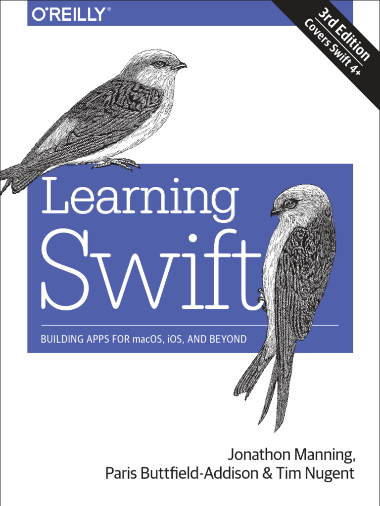 Learning Swift: Building Apps For macOS iOS and Beyond (3rd Edition) PDF | PDF | Swift ...