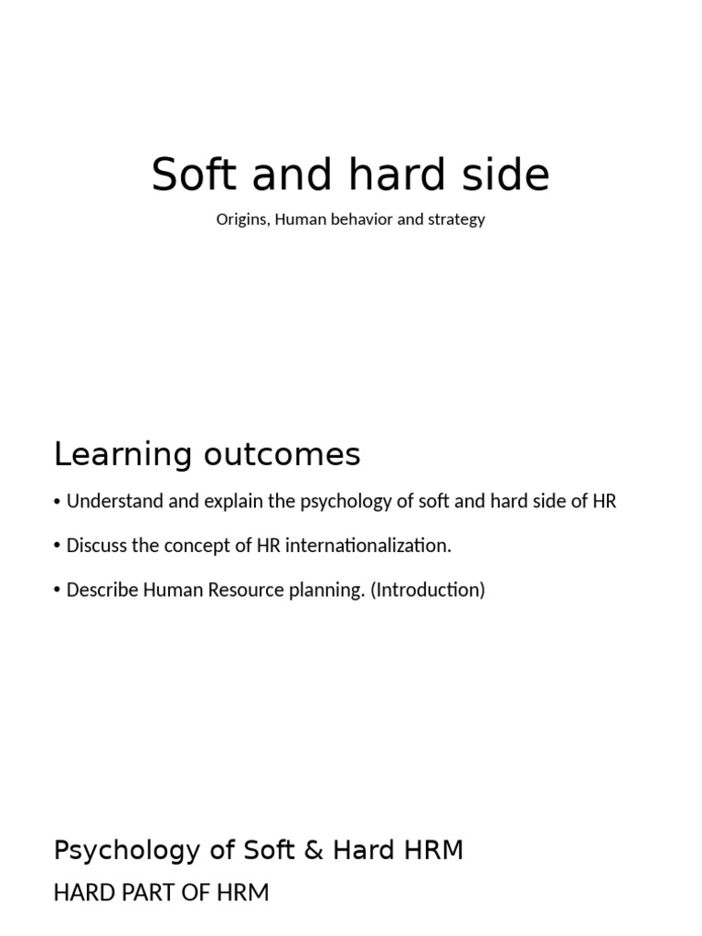 Understanding Soft and Hard HRM Strategies | PDF | Human Resource ...