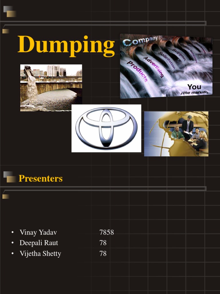 Dumping | Dumping (Pricing Policy) | International Trade