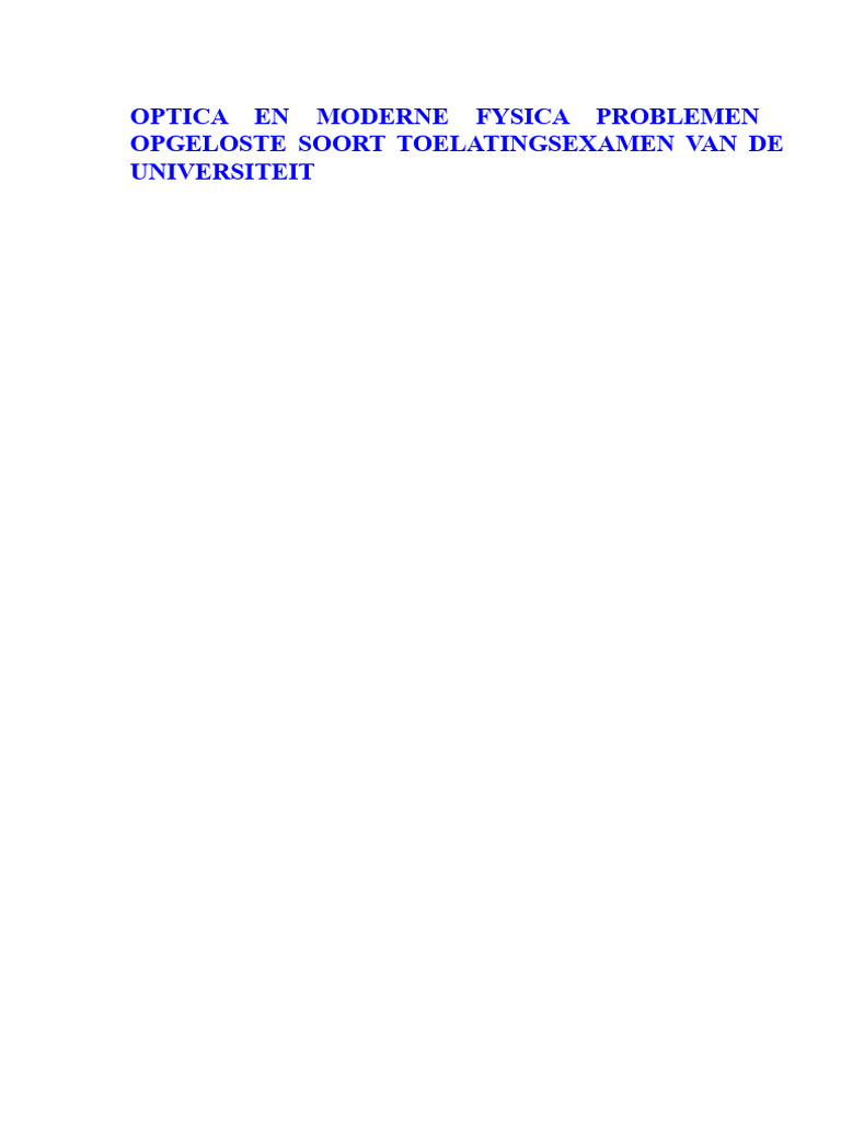 Optica en Moderne Fysica Opgeloste Problemen Type Toelatingsexamen Voor de Universiteit | PDF