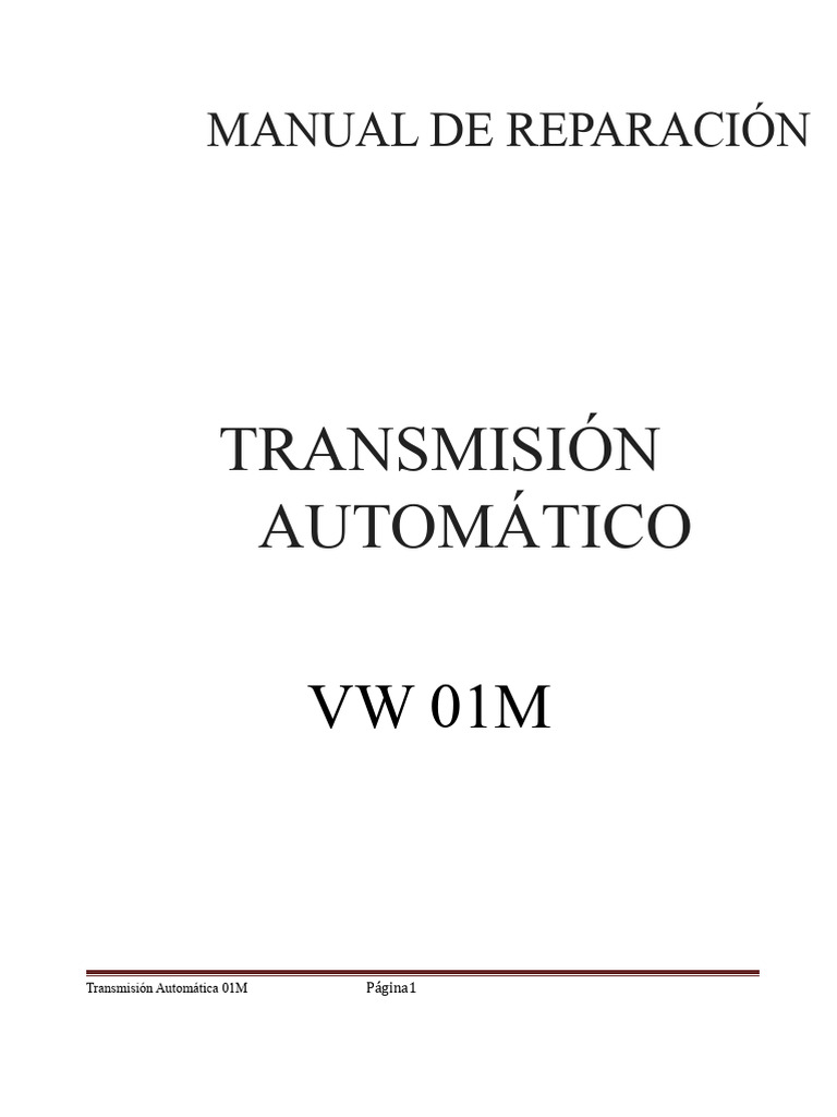 Manual de Reparación Transmisión VW 01M | PDF | Transmisión automática ...