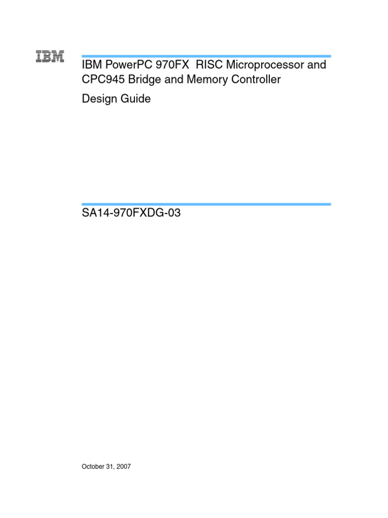 IBM PowerPC 970FX RISC Microprocessor and CPC945 Bridge and Memory ...