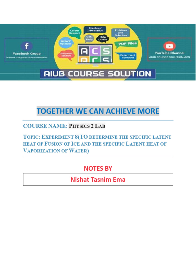 Physics - 2 - Lab - Experiment - 08 (To Determine The Specific Latent ...