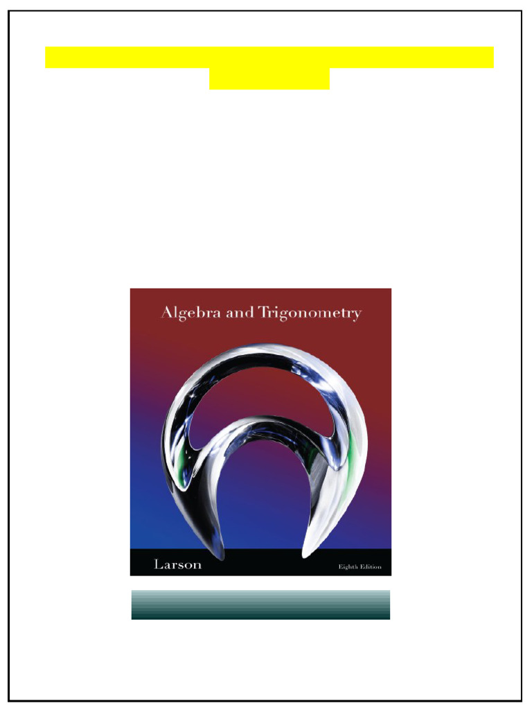 Algebra and Trigonometry Eighth Edition Ron Larson Download Full Chapters | PDF | Trigonometric ...
