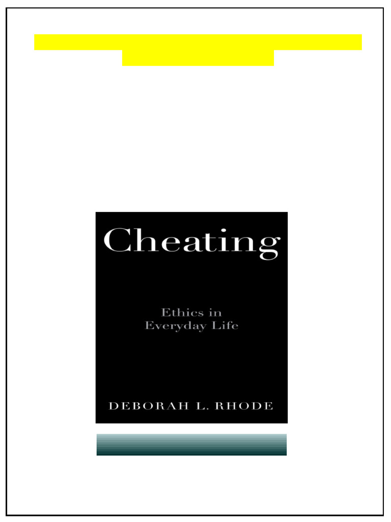 Cheating Ethics in Everyday Life 1st Edition Deborah L. Rhode Latest ...
