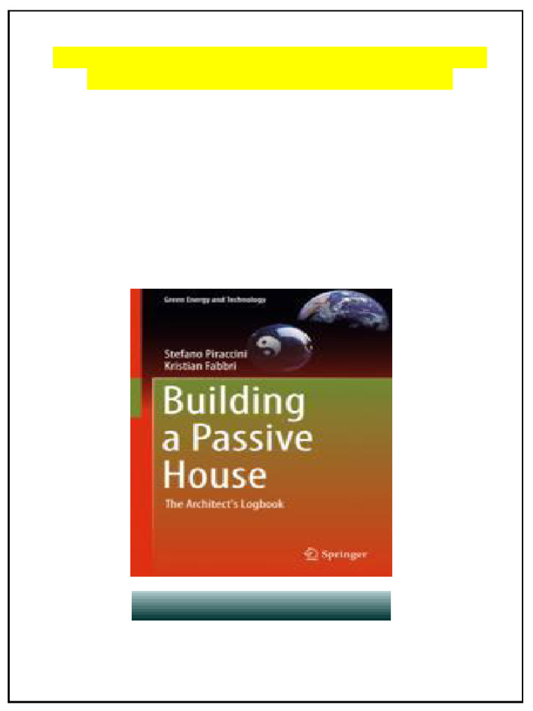 Building a Passive House: The Architect’s Logbook 1st Edition Stefano ...