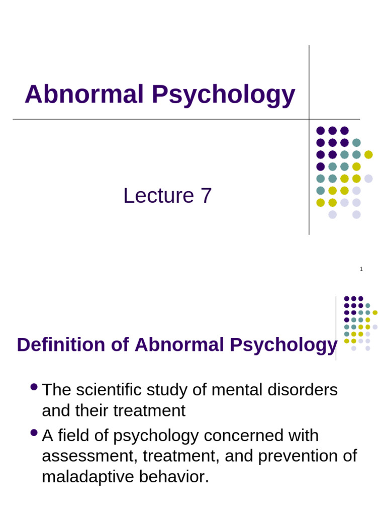 Lecture 7 Abnormal Psychology | PDF | Schizophrenia | Mental Disorder