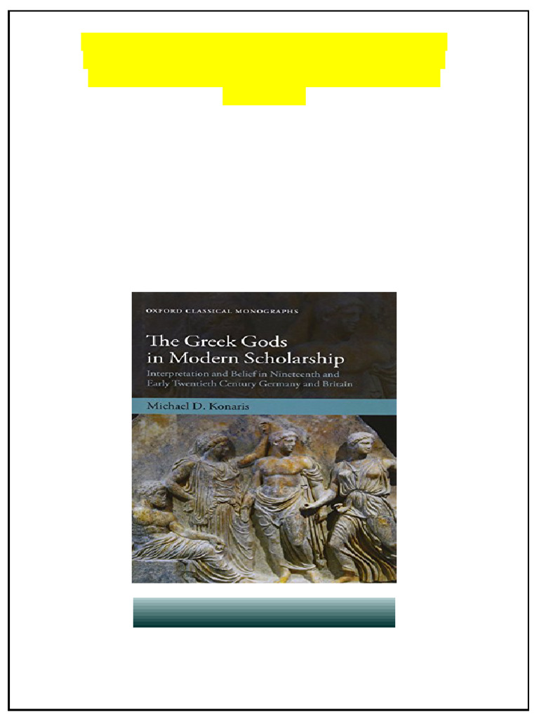 The Greek Gods in Modern Scholarship Interpretation and Belief in ...