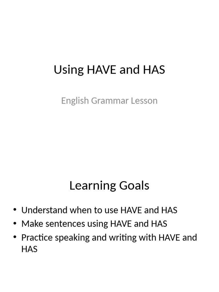 Using HAVE and HAS Lesson | PDF