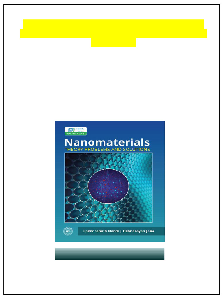 Nanomaterials Theory Problems and Solutions 2nd Edition Upendranath Nandi Debnarayan Jana ...