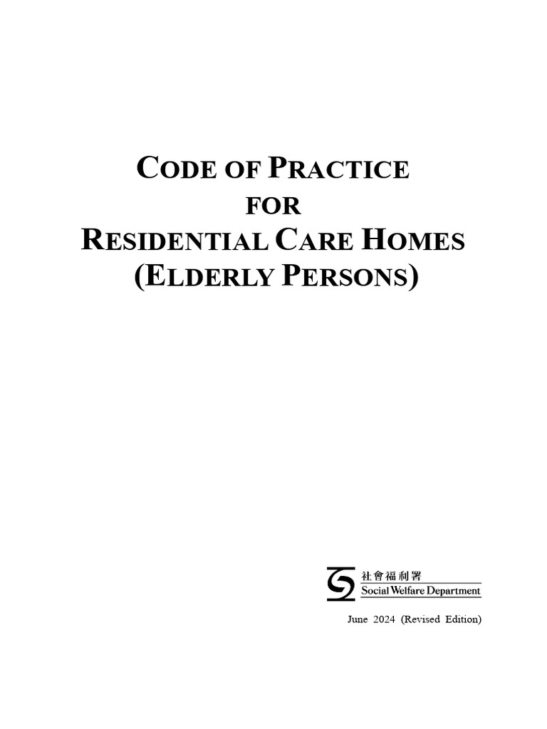 Code of Practice For Residential Care Homes For The Elderly June 2024 ...