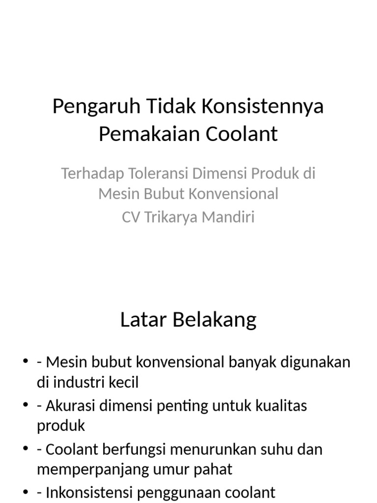 Pengaruh Coolant pada Dimensi Produk Bubut | PDF