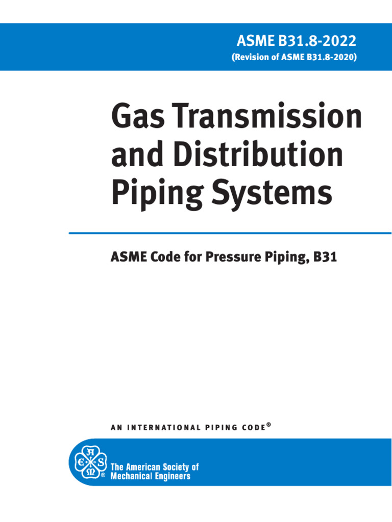 ASME B31.8 Gas Piping Code 2022 | PDF | Pipe (Fluid Conveyance ...