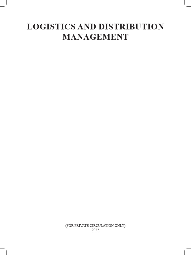 Logistics and Distribution Management | PDF | Logistics | Supply Chain