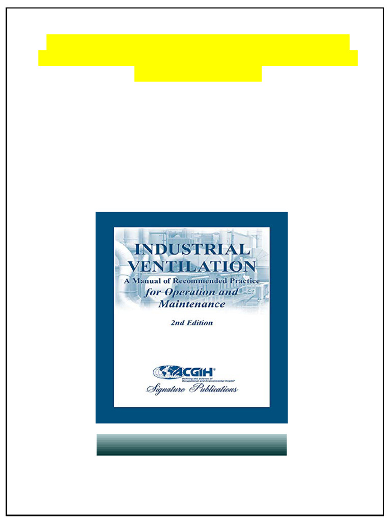 Industrial Ventilation A Manual of Recommended Practice for Operation ...