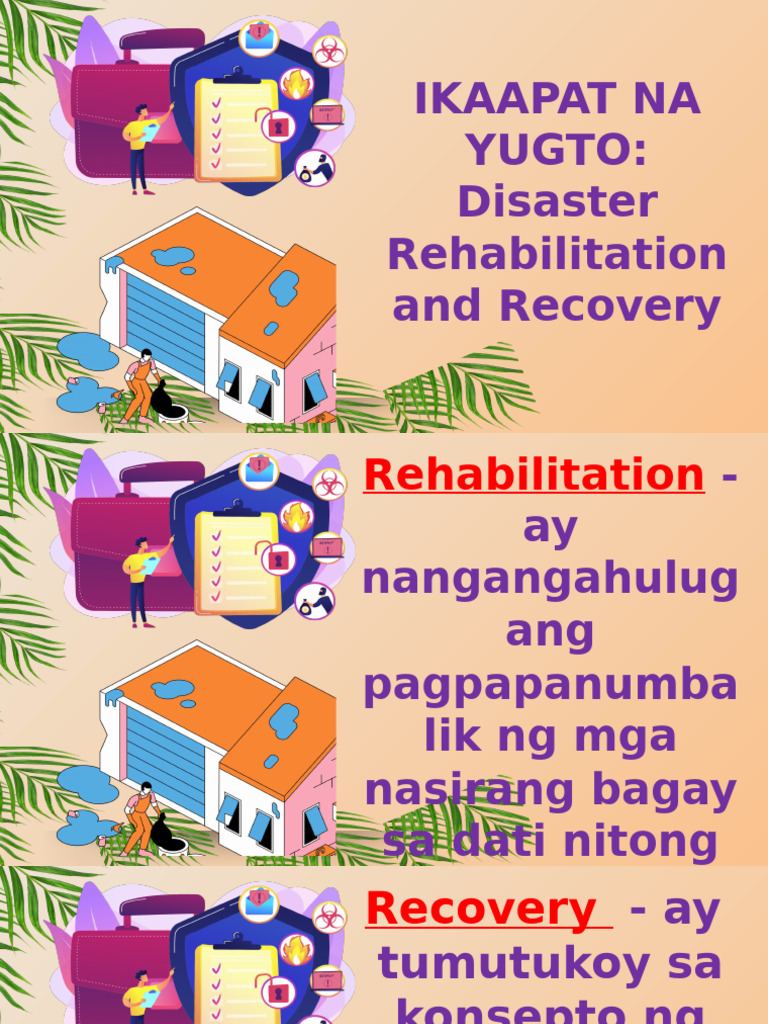 Disaster Rehabilitation and Recovery Ikaapat Na Yugto NG Disaster ...