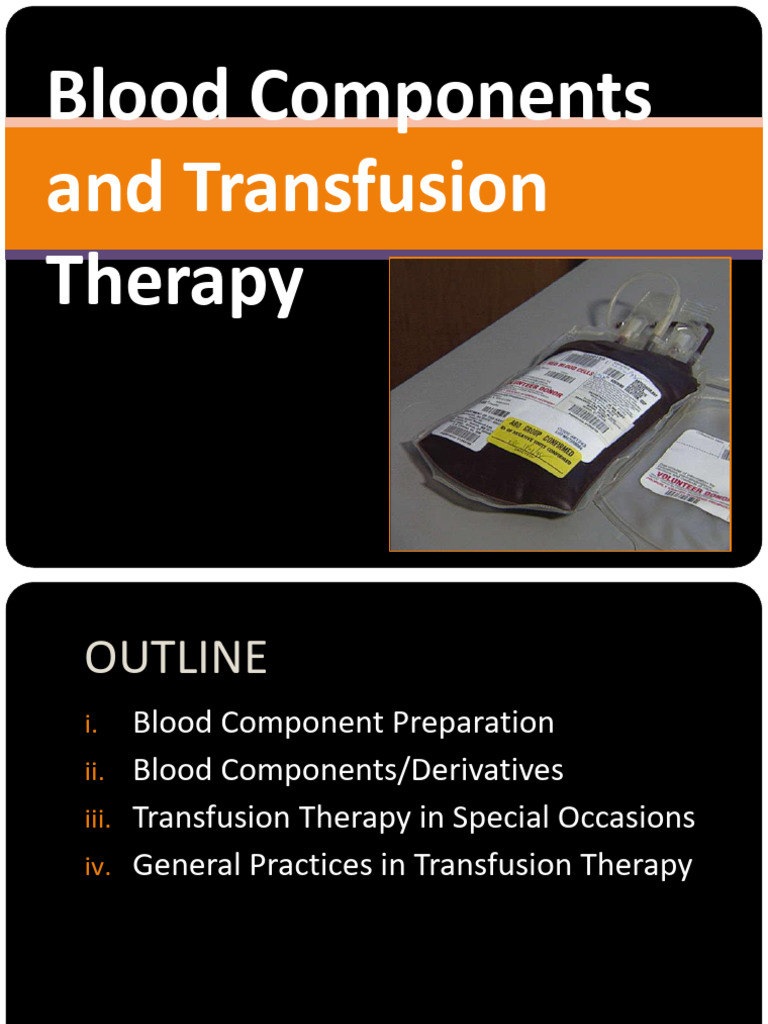 Blood Components and Transfusion Therapy | PDF | Blood Plasma | Platelet