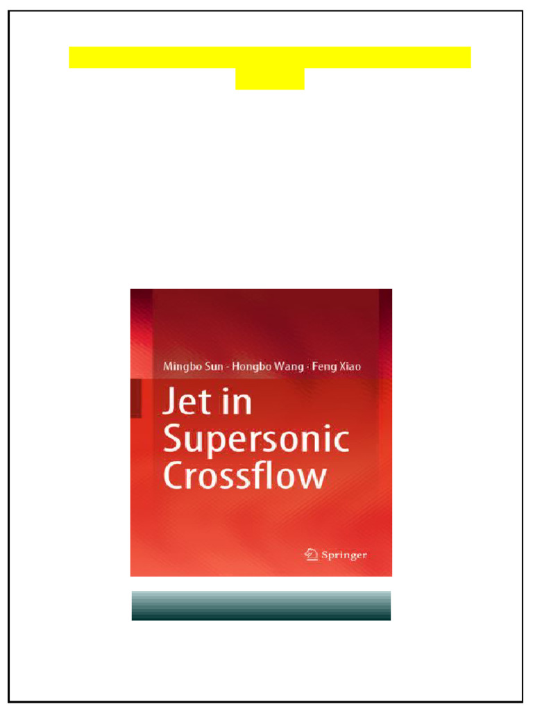 Jet in Supersonic Crossflow Mingbo Sun Full Chapters Included | PDF ...