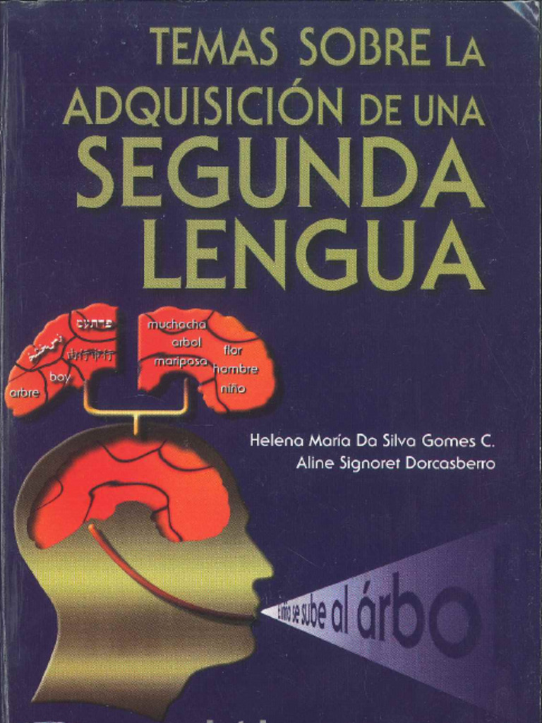 Temas Sobre La Adquisición de Una Segunda Lengua | PDF