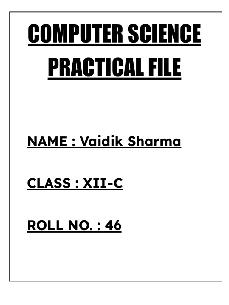 Computer Science Practical File | PDF | Databases | Computer File