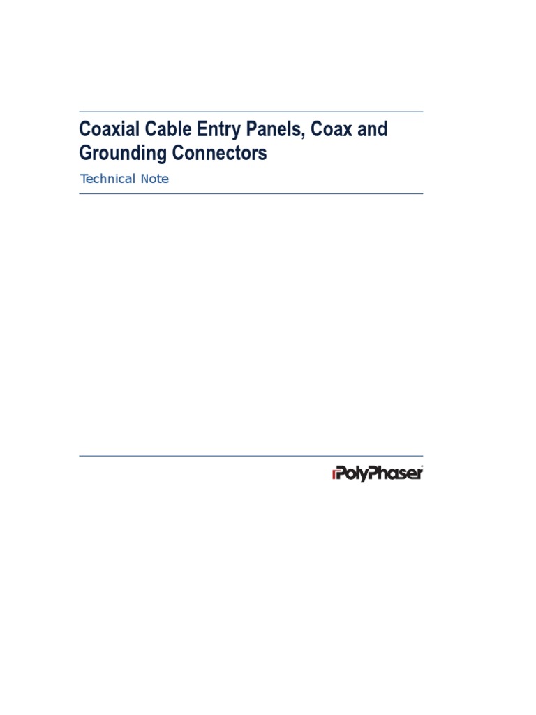 Coaxial Cable Entry Panels, Coax and Grounding Connectors: Technical ...