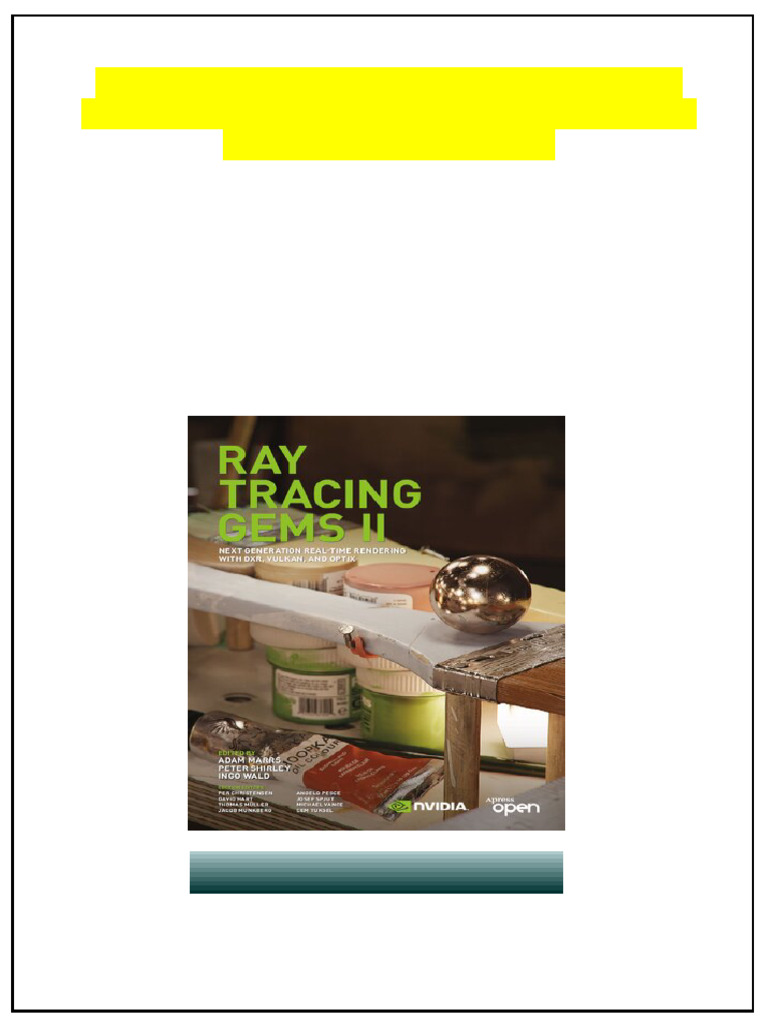 Ray Tracing Gems II: Next Generation Real-Time Rendering With DXR, Vulkan, and OptiX 1st Edition ...