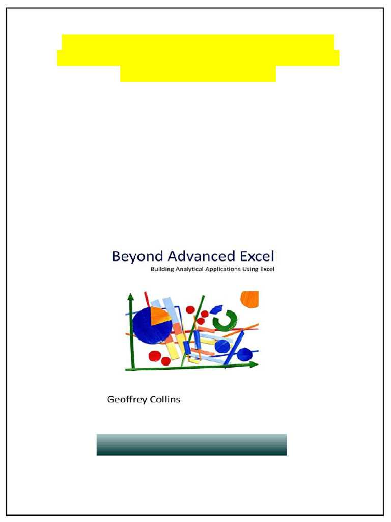 Beyond Advanced Excel Building Analytical Applications Using Excel 1st Edition Geoffrey Collins ...