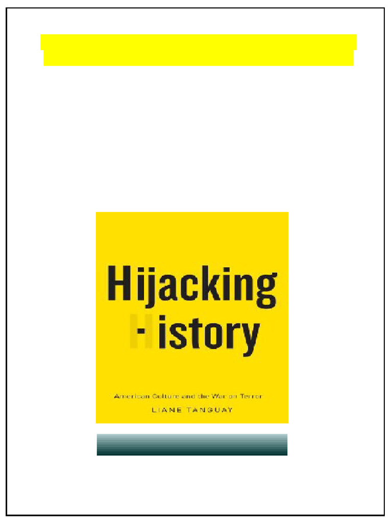Hijacking History American Culture and The War On Terror 1st Edition ...