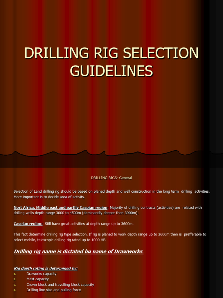 Drilling Rig Selection Guidelines | PDF | Oil Well | Drilling Rig