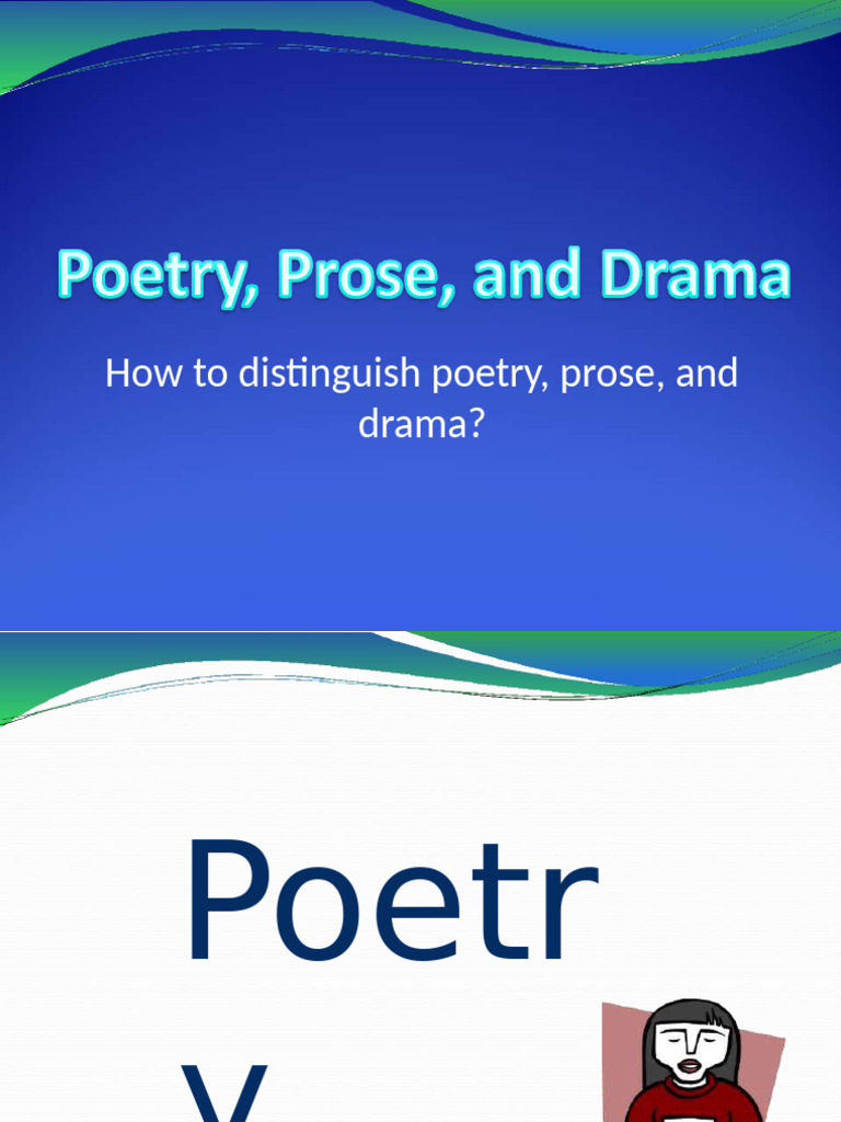 EL 304 Midterm Lecture#2 Poetry, Prose, and Drama | PDF | Poetry | Poetics
